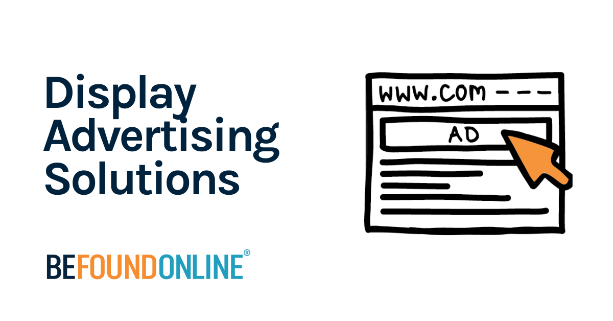 Chicago Display Advertising Solutions and Services - Be Found Online